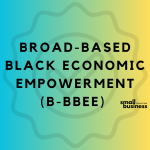 Understanding Broad-Based Black Economic Empowerment (B-BBEE) in South Africa - Small Business ...